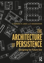 THE ARCHITECTURE OF PERSISTENCE - Arkitektur - Architegn