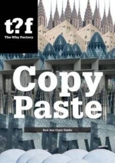 Copy Paste - Bad Ass Copy Guide, the Why Factory - Historie og Teori ...