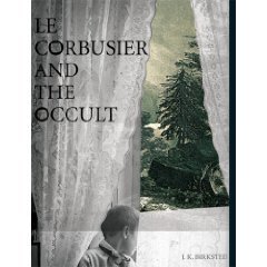 LE CORBISIER AND THE OCCULT - Arkitektur / Monografier - ARCHITEGN