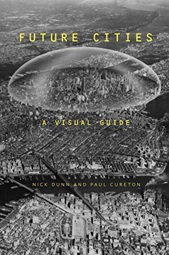 FUTURE CITIES - A VISUAL GUIDE - Urban Design - ARCHITEGN