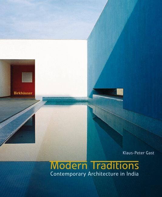 MODERN TRADITIONS - CONT ARCH INDIA - Arkitektur - ARCHITEGN